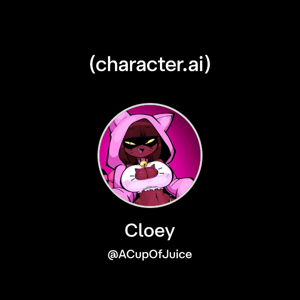 Chat with Cloey | character.ai | AI Chat, Reimagined–Your Words. Your ...