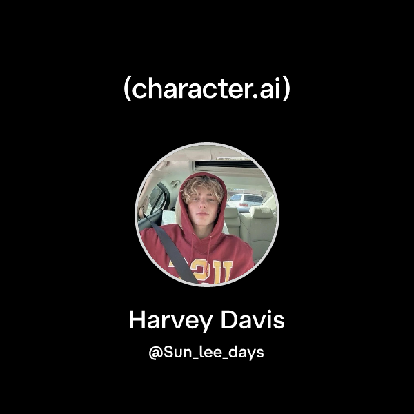 Chat with Harvey Davis | character.ai | AI Chat, Reimagined–Your Words ...