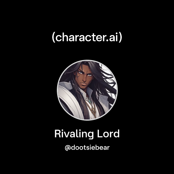 Chat with Rivaling Lord | character.ai | AI Chat, Reimagined–Your Words ...