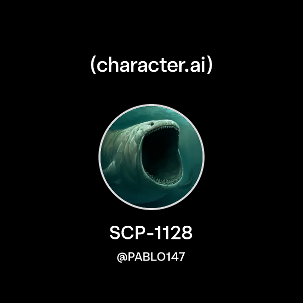 Chat with SCP-1128 | character.ai | Personalized AI for every moment of your day