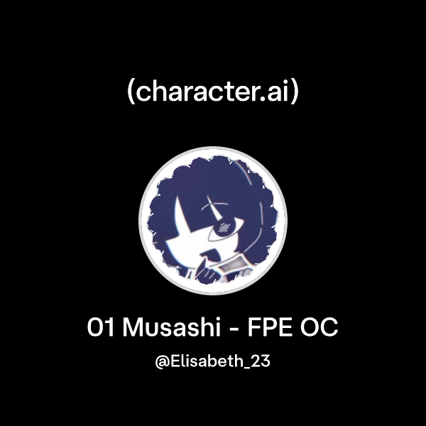 Chat with 01 Musashi - FPE OC | character.ai | AI Chat, Reimagined–Your ...