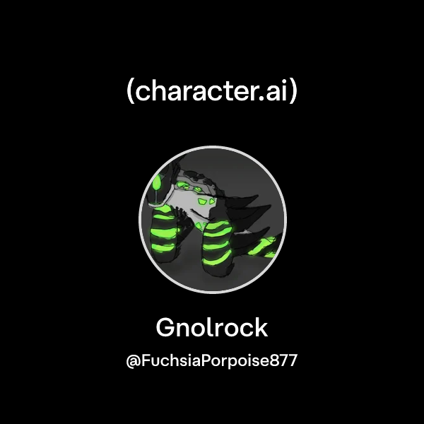 Chat with Gnolrock | character.ai | Personalized AI for every moment of ...