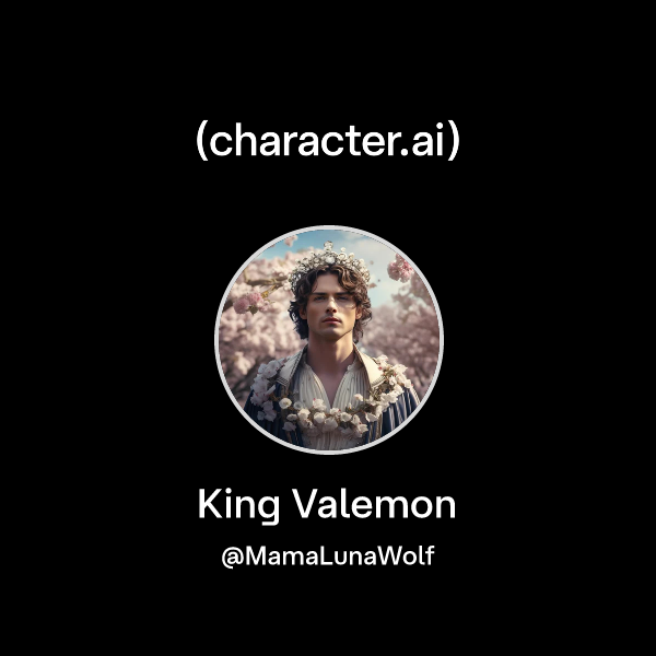 Chat with King Valemon | character.ai | AI Chat, Reimagined–Your Words ...