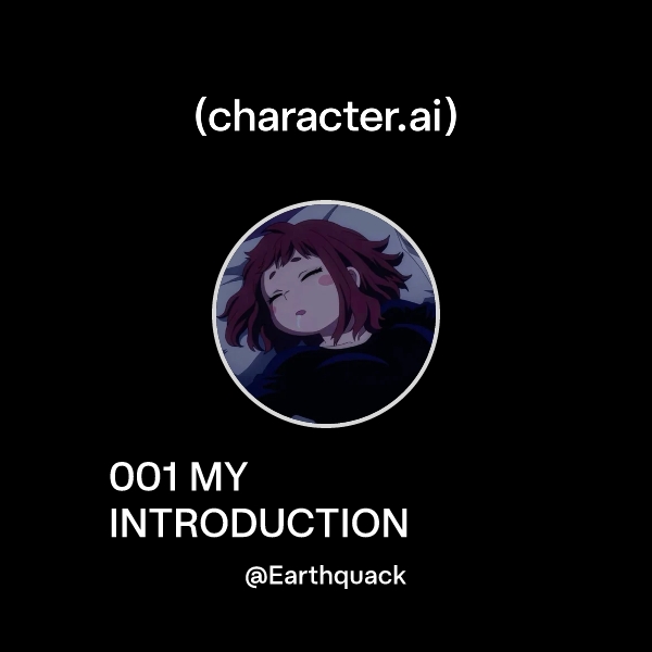 Chat with 001 MY INTRODUCTION | character.ai | Personalized AI for ...