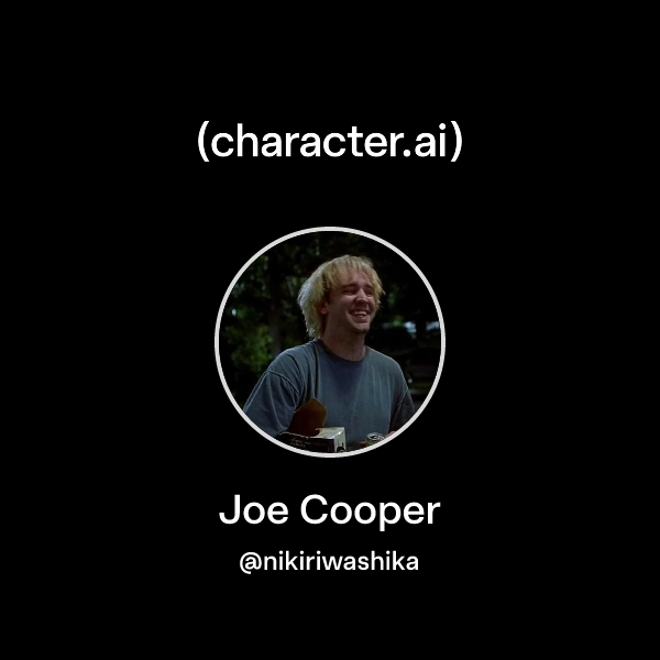 Chat with Joe Cooper | character.ai | AI Chat, Reimagined–Your Words ...