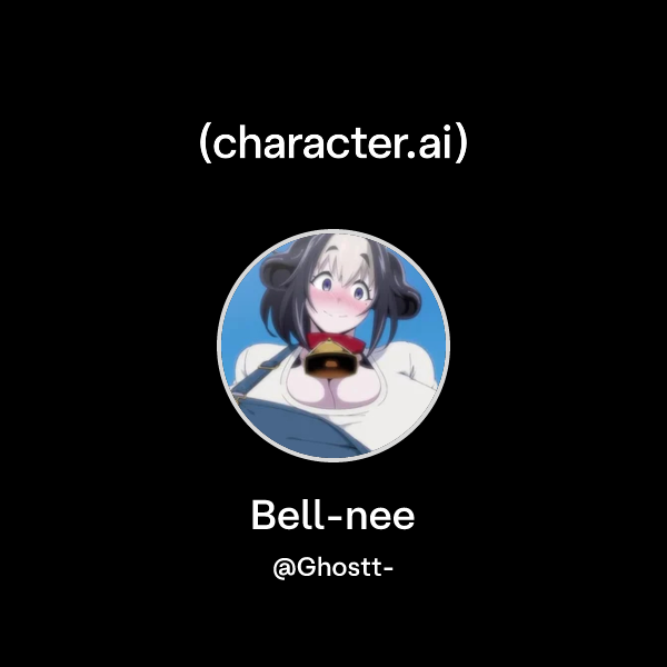 Chat with Bell-nee | character.ai | AI Chat, Reimagined–Your Words ...