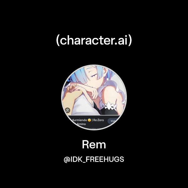 Chat with Rem | character.ai | Personalized AI for every moment of your day