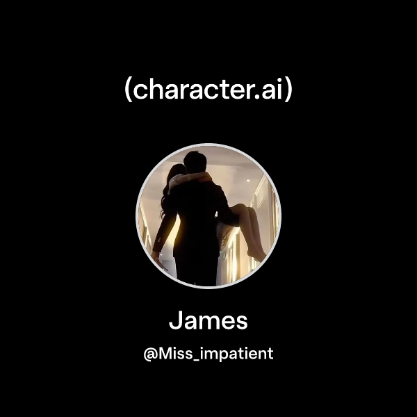 Chat with James | character.ai | AI Chat, Reimagined–Your Words. Your ...