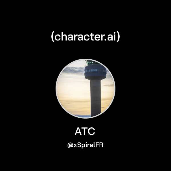 Chat with ATC | character.ai | Personalized AI for every moment of your day