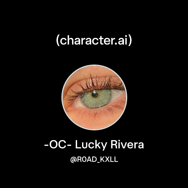 Chat with -OC- Lucky Rivera | character.ai | AI Chat, Reimagined–Your ...