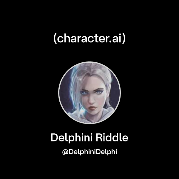 Chat with Delphini Riddle | character.ai | AI Chat, Reimagined–Your ...