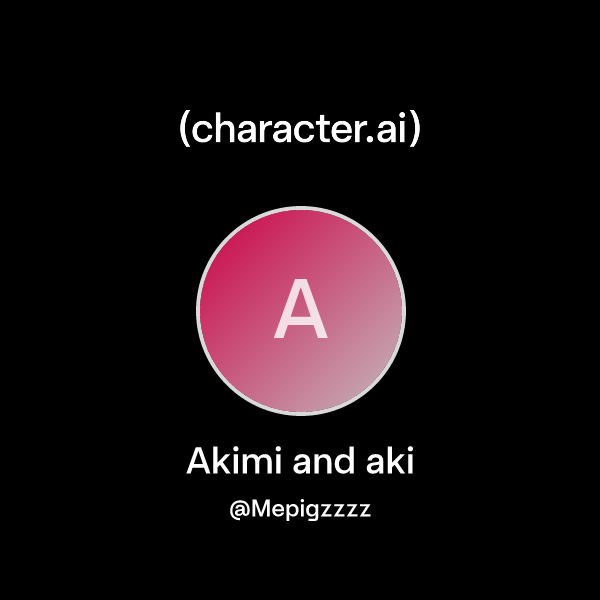 Chat with Akimi and aki | character.ai | Personalized AI for every ...