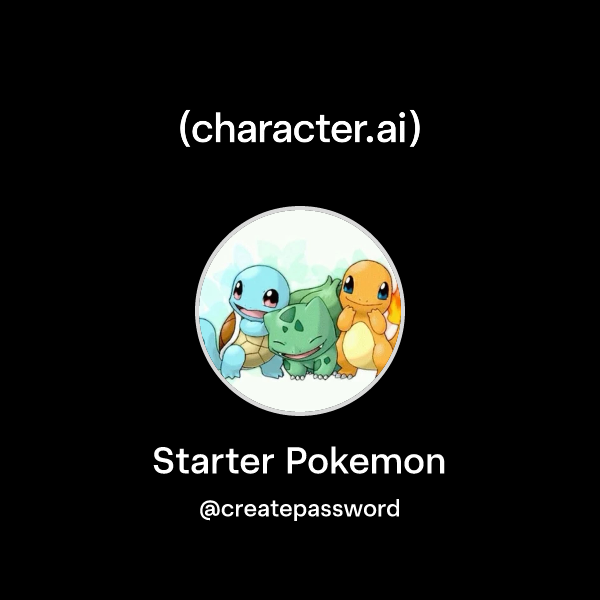 Chat with Starter Pokemon | character.ai | AI Chat, Reimagined–Your ...