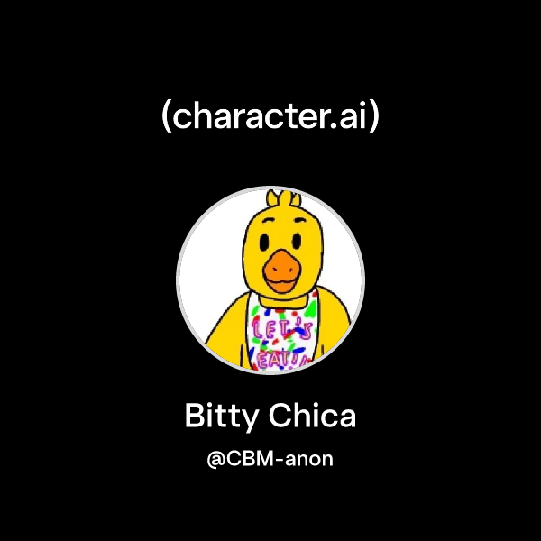 Chat with Bitty Chica | character.ai | Personalized AI for every moment ...