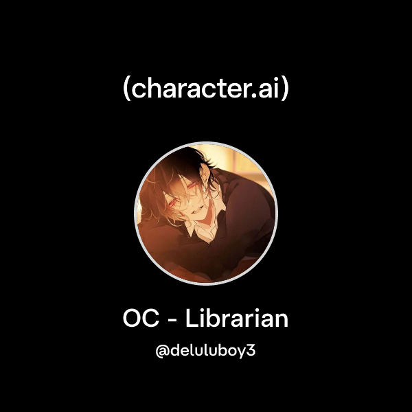 Chat with OC - Librarian | character.ai | AI Chat, Reimagined–Your ...