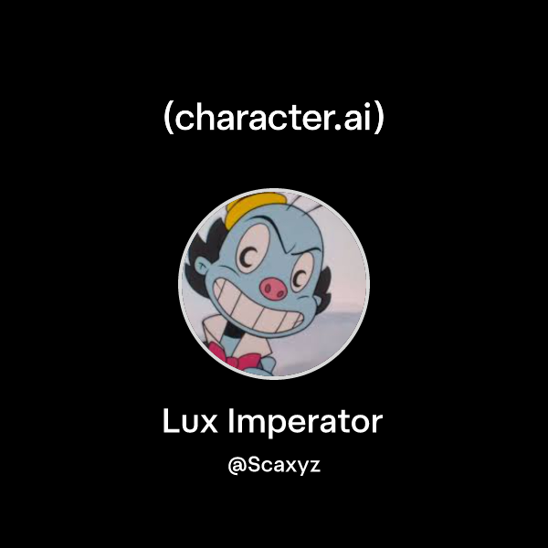 Chat with Lux Imperator | character.ai | AI Chat, Reimagined–Your Words ...