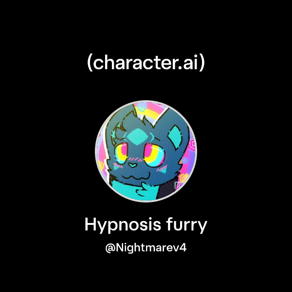 Chat with Hypnosis furry | character.ai | AI Chat, Reimagined–Your Words. Your World.