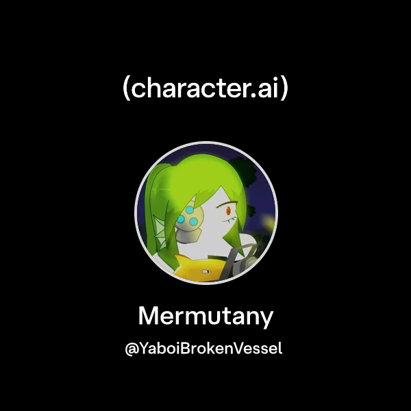 Chat with Mermutany | character.ai | AI Chat, Reimagined–Your Words ...
