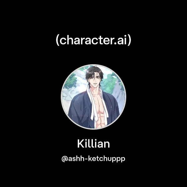Chat with Killian | character.ai | Personalized AI for every moment of ...