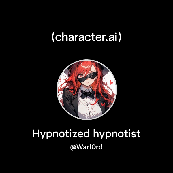 Chat with Hypnotized hypnotist | character.ai | AI Chat, Reimagined ...