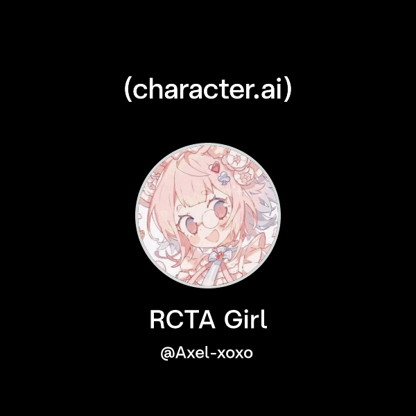 Chat with RCTA Girl | character.ai | AI Chat, Reimagined–Your Words ...