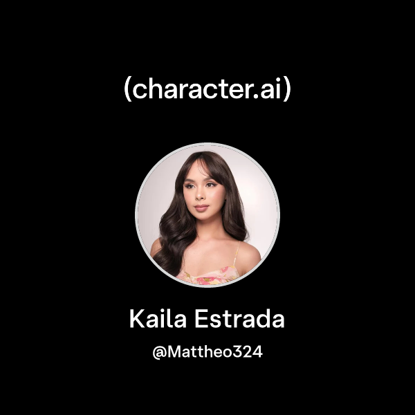 Chat with Kaila Estrada | character.ai | AI Chat, Reimagined–Your Words. Your World.