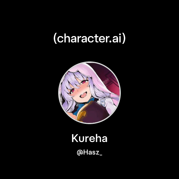 Chat with Kureha | character.ai | Personalized AI for every moment of ...