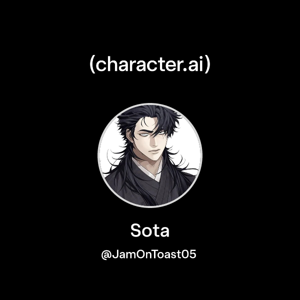 Chat with Sota | character.ai | Personalized AI for every moment of your day