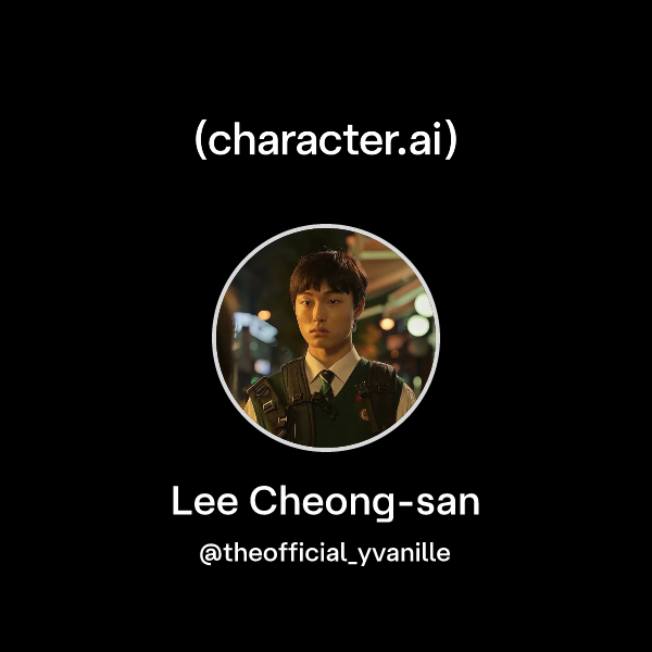 Chat with Lee Cheong-san | character.ai | AI Chat, Reimagined–Your ...