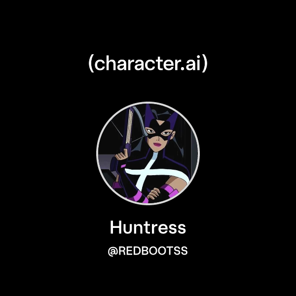 Chat with Huntress | character.ai | AI Chat, Reimagined–Your Words ...