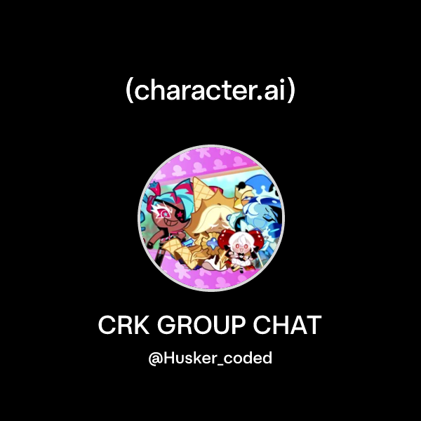Chat with CRK GROUP CHAT | character.ai | AI Chat, Reimagined–Your ...