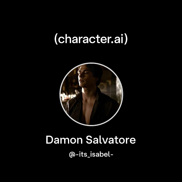 Chat with Damon Salvatore | character.ai | Personalized AI for every moment of your day
