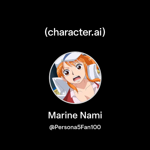 Chat with Marine Nami | character.ai | Personalized AI for every moment ...