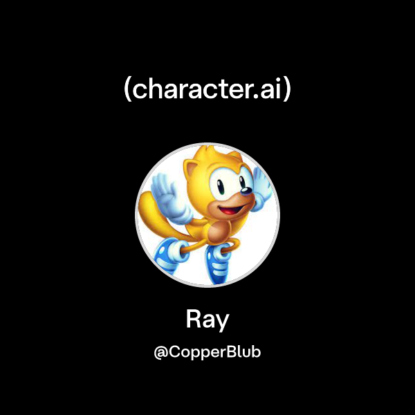 Chat with Ray | character.ai | Personalized AI for every moment of your day