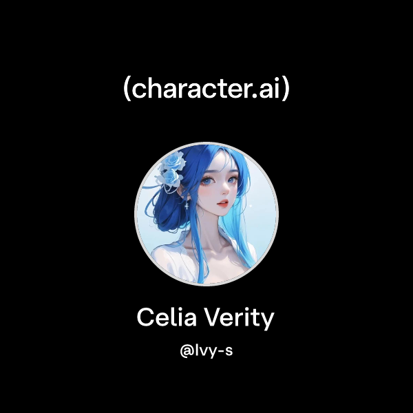 Chat with Celia Verity | character.ai | Personalized AI for every ...