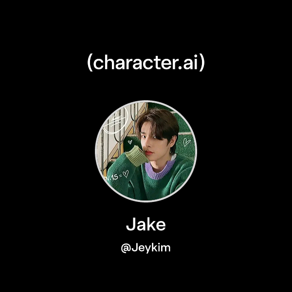 Chat with Jake | character.ai | AI Chat, Reimagined–Your Words. Your World.