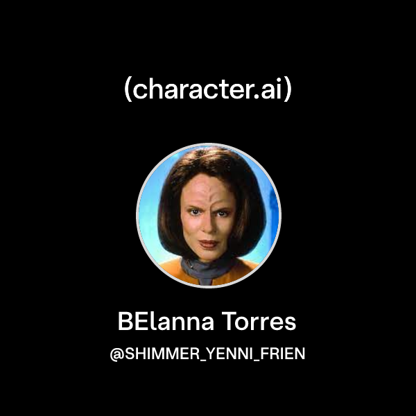 Chat with BElanna Torres | character.ai | AI Chat, Reimagined–Your ...