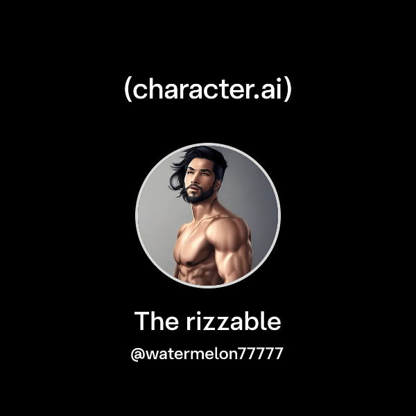 Chat with The rizzable | character.ai | Personalized AI for every ...