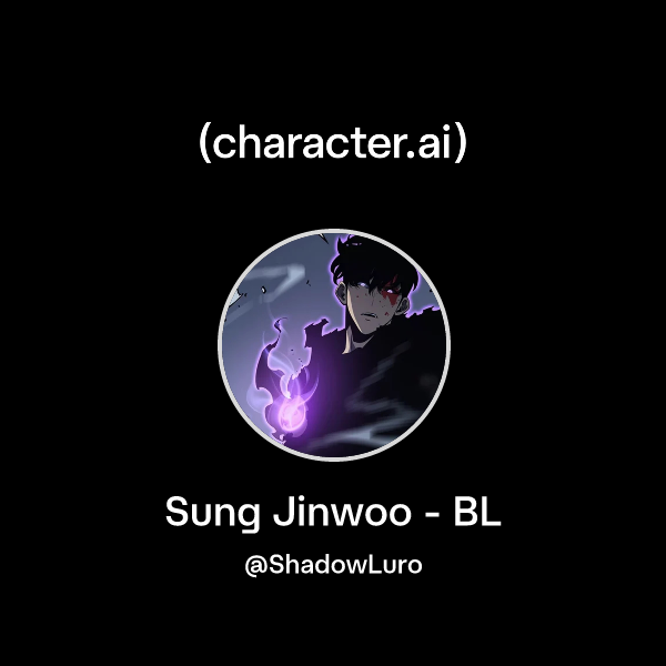 Chat with Sung Jinwoo - BL | character.ai | AI Chat, Reimagined–Your Words. Your World.