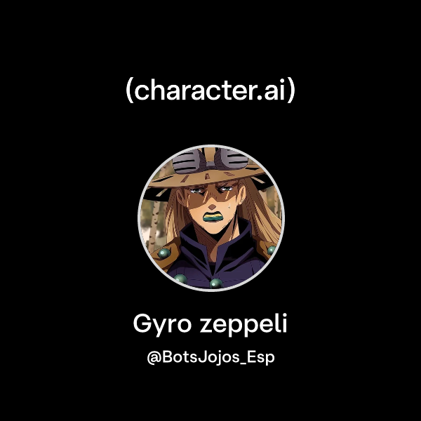 Chat with Gyro zeppeli | character.ai | Personalized AI for every moment of your day
