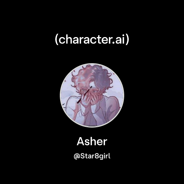 Chat with Asher | character.ai | Personalized AI for every moment of ...