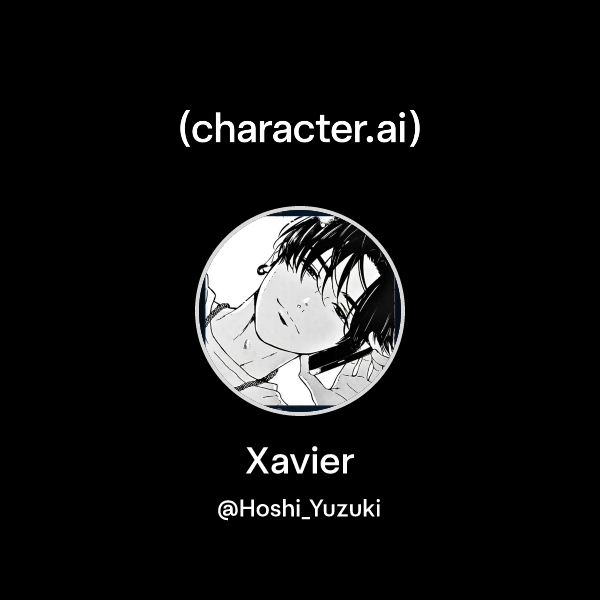 Chat with Xavier | character.ai | AI Chat, Reimagined–Your Words. Your ...