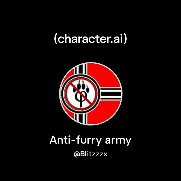 Chat with Anti-furry army | character.ai | Personalized AI for every ...
