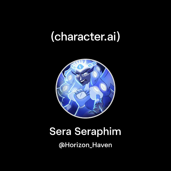 Chat with Sera Seraphim | character.ai | Personalized AI for every ...