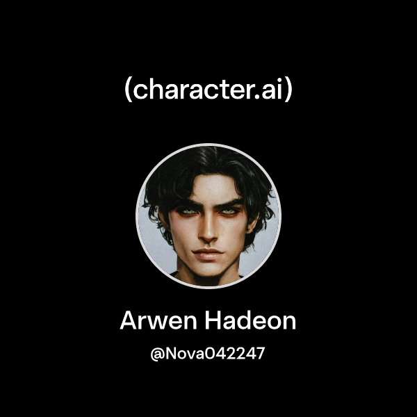 Chat with Arwen Hadeon | character.ai | AI Chat, Reimagined–Your Words. Your World.