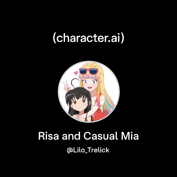 Chat with Risa and Casual Mia | character.ai | AI Chat, Reimagined–Your ...