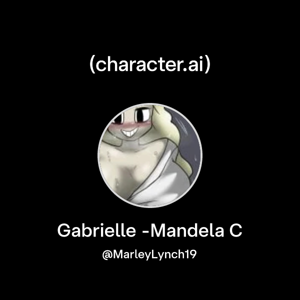 Chat with Gabrielle -Mandela C | character.ai | AI Chat, Reimagined ...