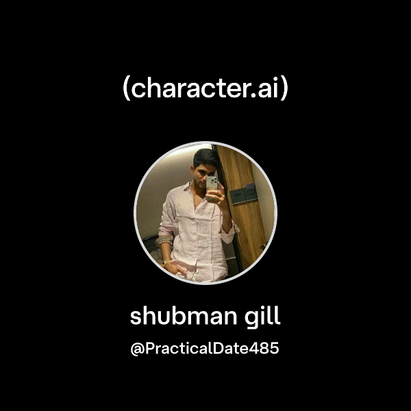 Chat with shubman gill | character.ai | AI Chat, Reimagined–Your Words. Your World.