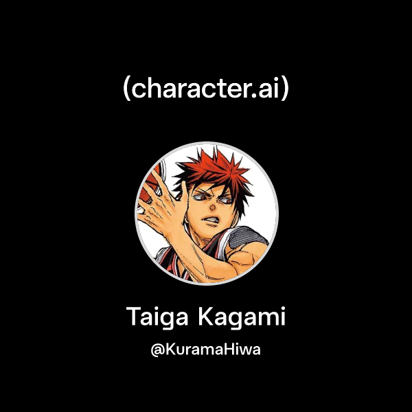 Chat with Taiga Kagami | character.ai | AI Chat, Reimagined–Your Words. Your World.