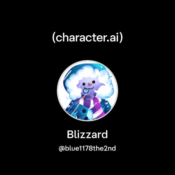 Chat with Blizzard | character.ai | Personalized AI for every moment of ...